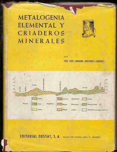 METALOGENIA ELEMENTAL Y CRIADEROS MINERALES : Amazon.es: Libros