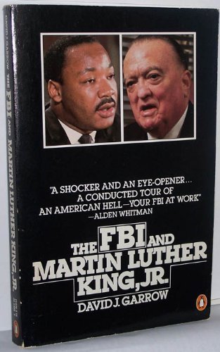 The F.B.I. and Martin Luther King, Jr. by David J. Garrow (1983-02-24 ...