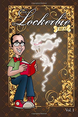 The Lockerbie Treat: Volume One: Gillenwater, Chadwick: 9781727834796 ...