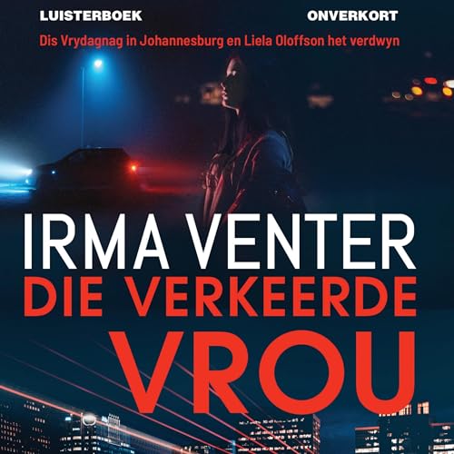 Die verkeerde vrou [The Wrong Woman] (Hörbuch-Download): Irma Venter ...