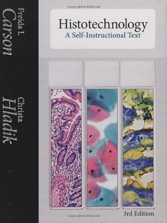 Histotechnology: A Self-Instructional Text: Freida L Carson, Christa ...