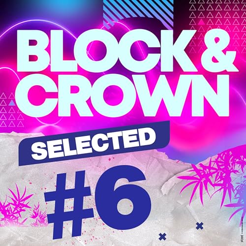 Play Block & Crown Selected #6 by Block and Crown on Amazon Music