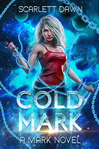 Cold Mark eBook : Dawn, Scarlett: Amazon.co.uk: Kindle Store
