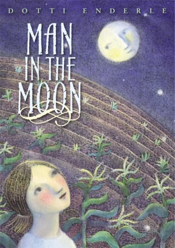 Man in the Moon: Enderle, Dotti: 9780385905541: Amazon.com: Books