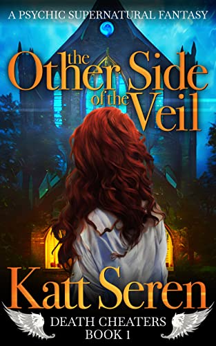 The Other Side Of The Veil : Book 1 A Psychic Supernatural Fantasy ...