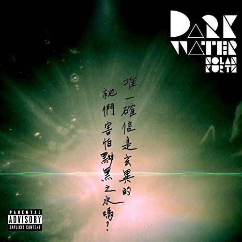 Amazon.com: Dark Water [Explicit] : Nolan Kurtz: Digital Music