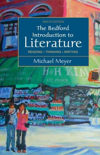 Bedford Introduction to Literature Reading Thinking Writing - 8th ...