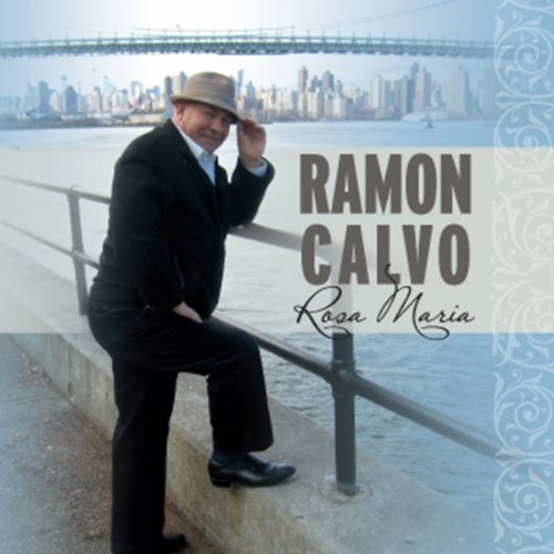 Amazon.com: Rosa Maria : Ramon Calvo: Digital Music