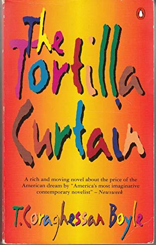 The Tortilla Curtain: Boyle, T. Coraghessan: 9780140261424: Amazon.com ...