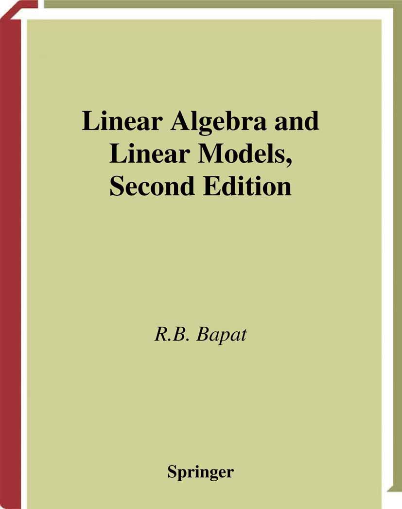 Linear Algebra and Linear Models: Bapat, R. B.: 9780387988719: Amazon ...