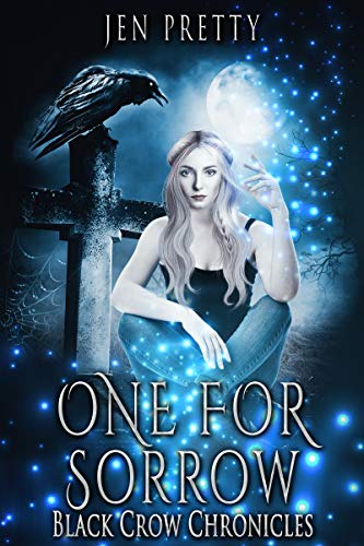 One For Sorrow (Black Crow Chronicles Book 1) (English Edition) eBook : Pretty, Jen: Amazon.fr ...