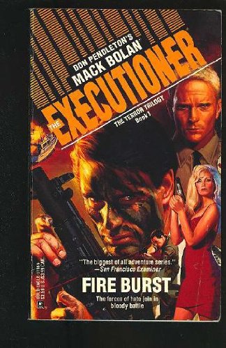 Fire Burst (MACK BOLAN-THE EXECUTIONER NO 186): Amazon.co.uk: Pendleton ...