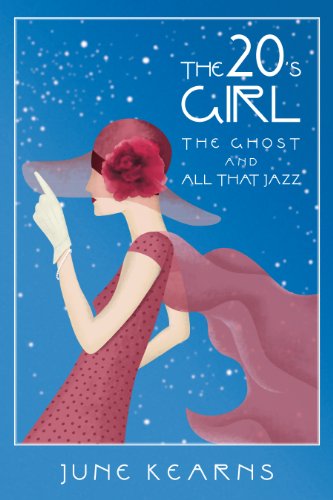 The 20's Girl, the ghost, and all that jazz - Kindle edition by Kearns ...