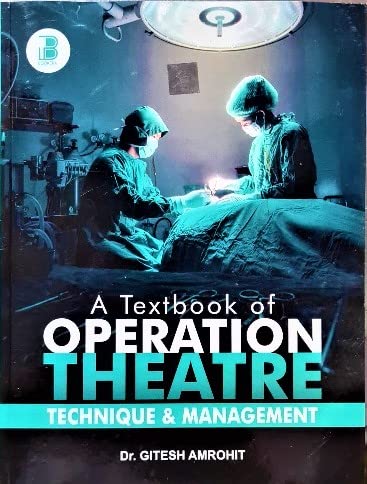 Buy A Textbook of Operation Theatre Technique & Management Book Online ...