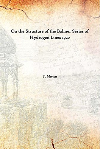 On the Structure of the Balmer Series of Hydrogen Lines 1920 [Hardcover ...