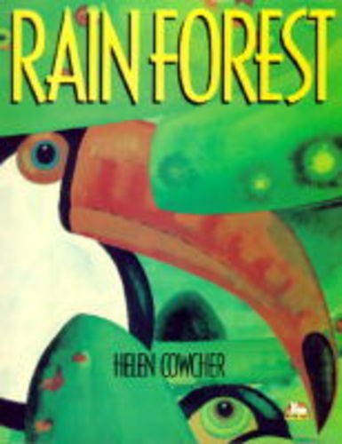 Rainforest (Helen Cowcher Series): Helen Cowcher: 9781840590210: Amazon ...