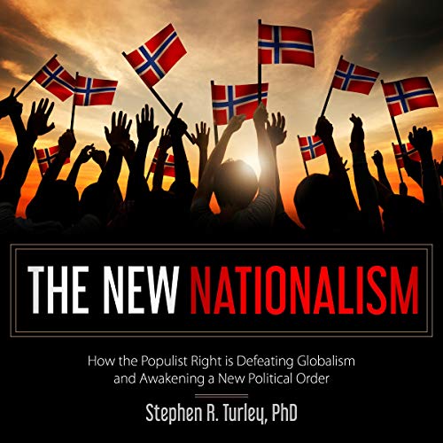 Amazon.com: The New Nationalism: How the Populist Right Is Defeating ...