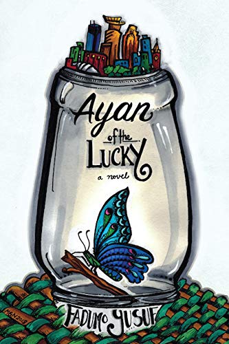 Amazon.com: Ayan, of the Lucky: 9781643438825: Fadumo Yusuf: Books
