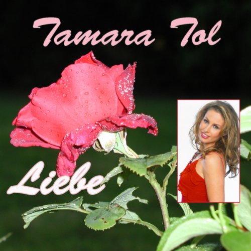 Play Liebe by Tamara Tol on Amazon Music