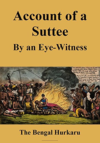 Account of a Suttee: By an Eye-Witness - Kindle edition by The Bengal ...