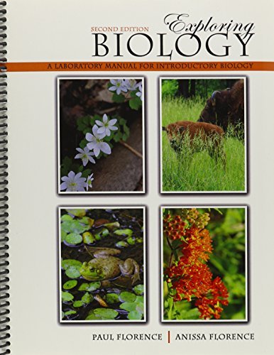 Exploring Biology: A Laboratory Manual for Introductory Biology [4/26 ...