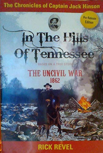 In the Hills of Tennessee - The Uncivil War 1862 (Pre-Release Edition ...