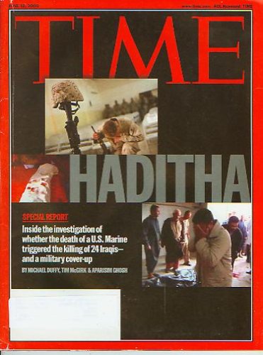 Time Magazine June 12 2006 Haditha Special Report: Michael Duffy, Tim ...