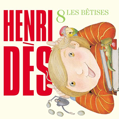 Play Henri Dès, Vol. 8: Les bêtises by Henri Dès on Amazon Music