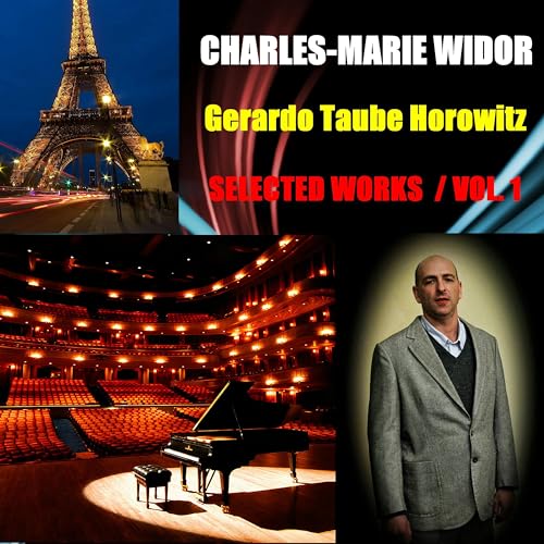 Charles-Marie Widor - Selected Works / Vol. 1 von Gerardo Taube ...