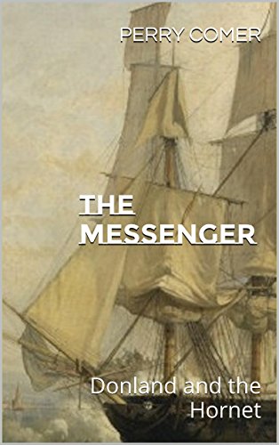 The Messenger: Donland and the Hornet eBook : Comer, Perry: Amazon.co ...