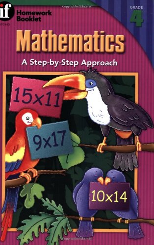 Mathematics, A Step-By-Step Approach Homework Booklet, Grade 4 ...