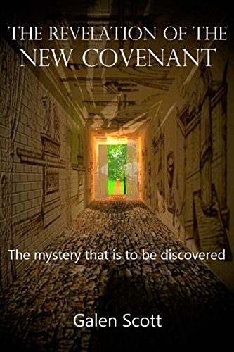 Amazon.com: THE REVELATION OF THE NEW COVENANT: The mystery that is to ...