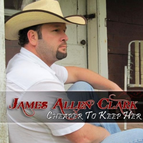 Amazon.com: Cheaper To Keep Her : James Allen Clark: Digital Music