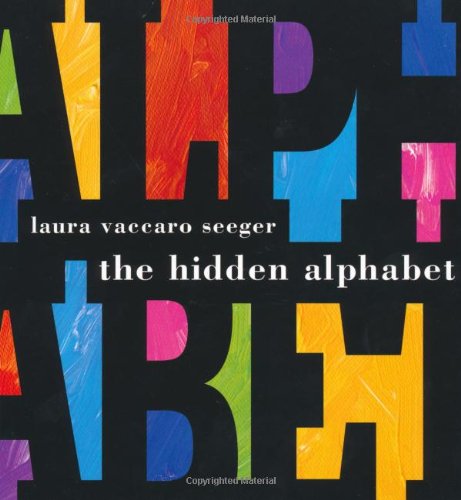 Amazon.com: The Hidden Alphabet: Seeger, Laura Vaccaro, Seeger, Laura ...