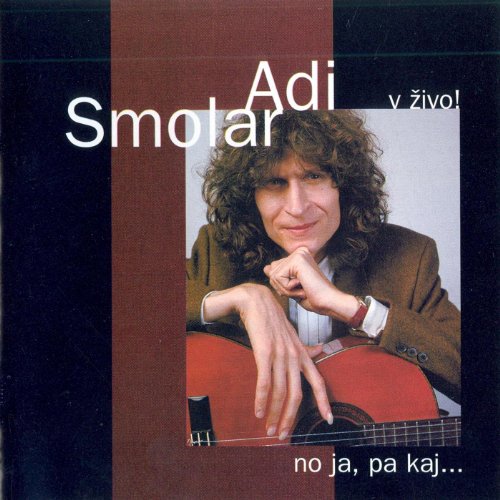 Play No Ja, Pa Kaj ... V ŽIVO by Adi Smolar on Amazon Music