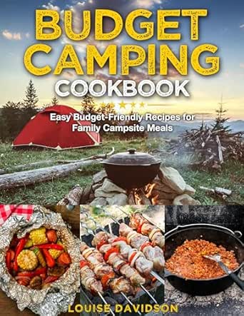 Amazon.com: Budget Camping Cookbook: Easy Budget-Friendly Recipes for ...