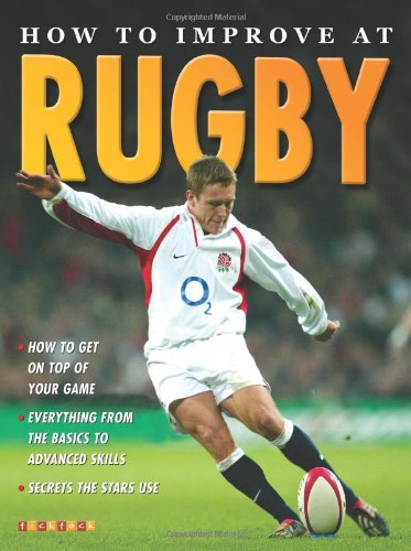 Rugby (How to Improve at): Amazon.co.uk: Jim Drewett: 9781846960086: Books