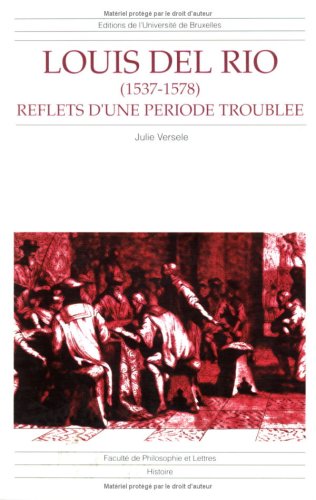 Amazon.com: Louis Del Rio (1537-1578) Reflets Dune Periode Troublee ...