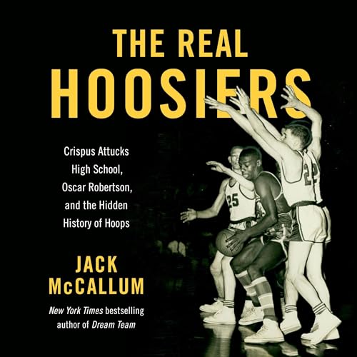 Amazon.com: The Real Hoosiers: Crispus Attucks High School, Oscar ...