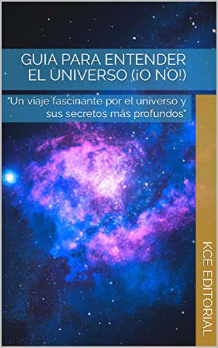 Amazon.com: Guia para entender el universo (¡o no!): "Un viaje ...