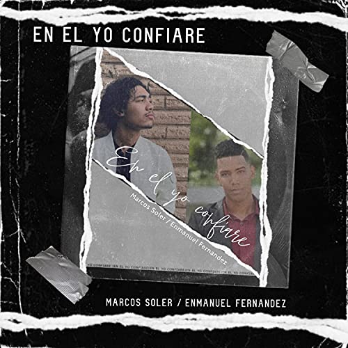 En el yo Confiare de Marcos Soler & Enmanuel Fernandez en Amazon Music ...