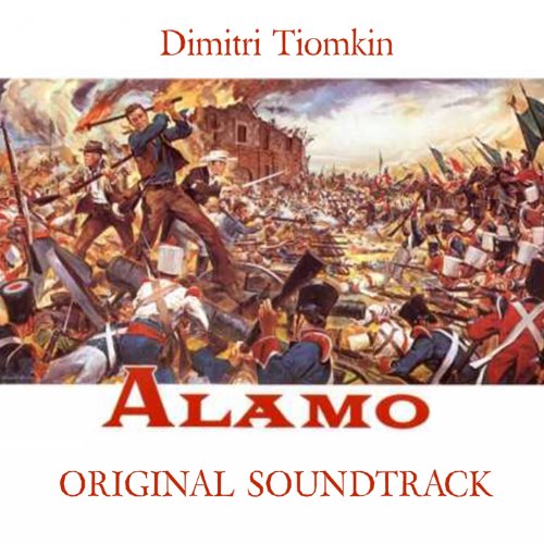 Play The Alamo Suite (Theme from "The Alamo" Original Soundtrack) by ...
