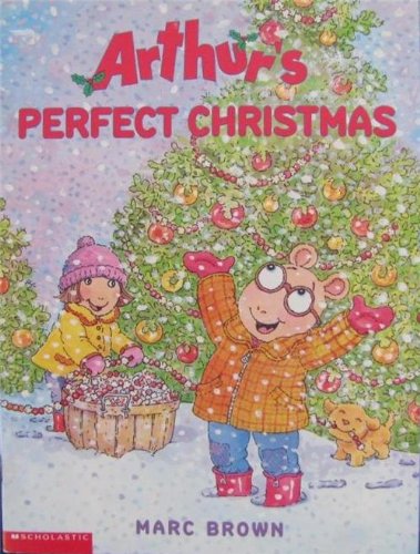 Arthur's perfect Christmas: Marc Tolon Brown: 9780439381161: Amazon.com ...