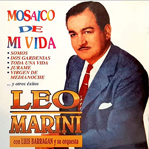 Play Mosaico De Mi Vida by Leo Marini on Amazon Music