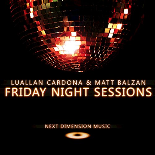 Amazon.com: Friday Night Sessions : Luallan Cardona And Matt Balzan ...