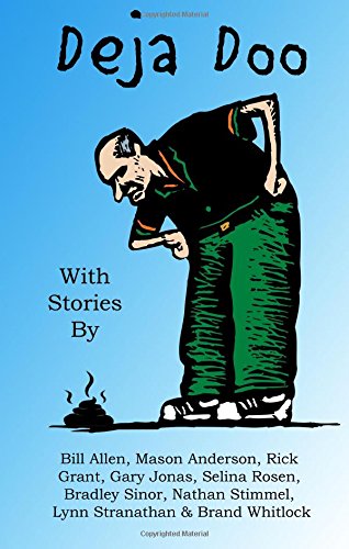 Deja Doo!: Rosen, Selina, Jonas, Gary, Allen, Bill Dee, Stranathan ...