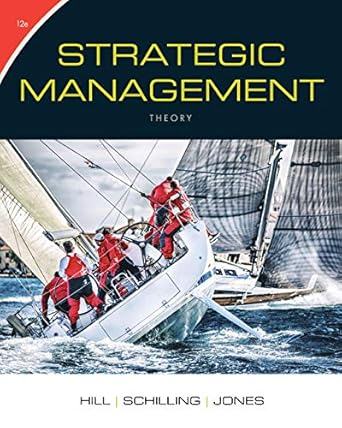 Strategic Management: Theory: An Integrated... by Hill, Charles