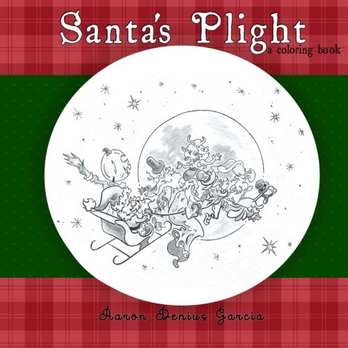 Amazon.com: Santa's Plight: Coloring Book Edition: 9781518617843 ...