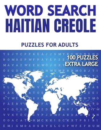 HAITIAN CREOLE WORD SEARCH PUZZLES FOR ADULTS: Study Activity Workbook ...