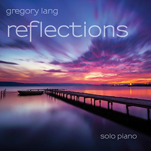Play Reflections by Gregory Lang on Amazon Music